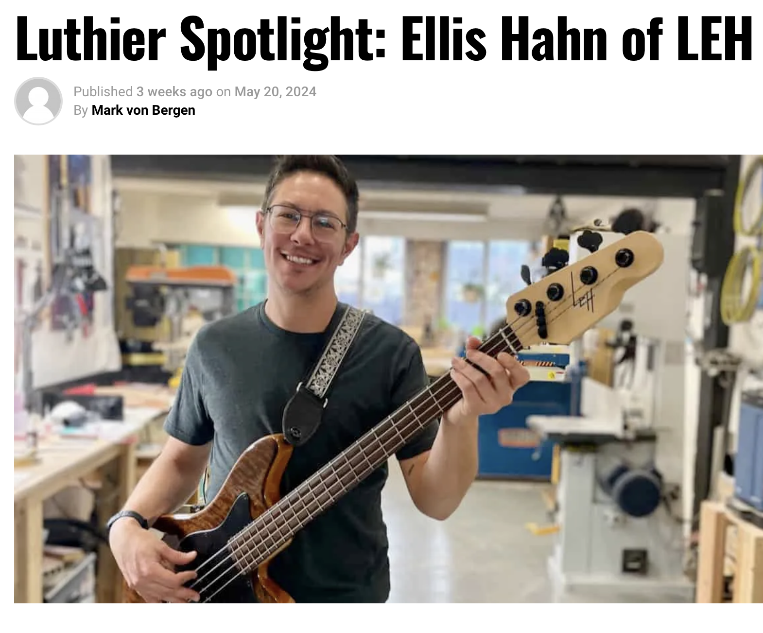 Bass Musician Magazine Luthier Spotlight: Ellis Hahn — LEH Guitars